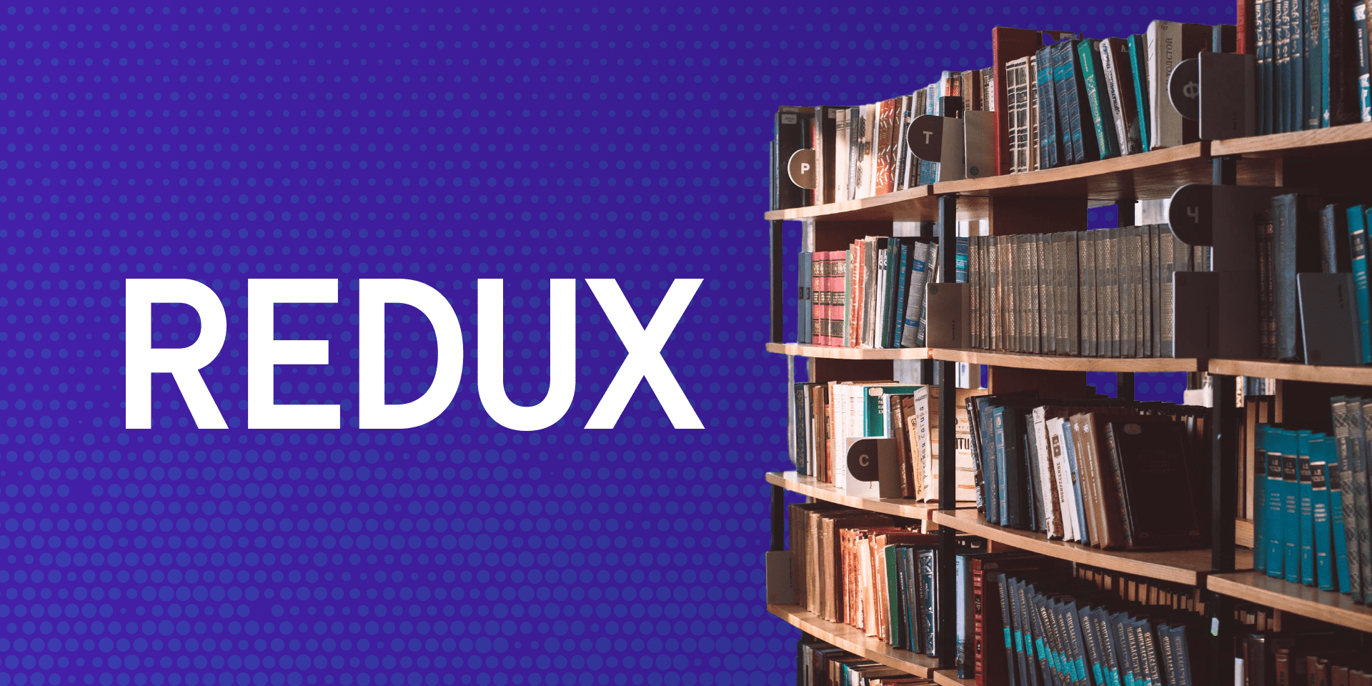 Знакомство с библиотекой Redux